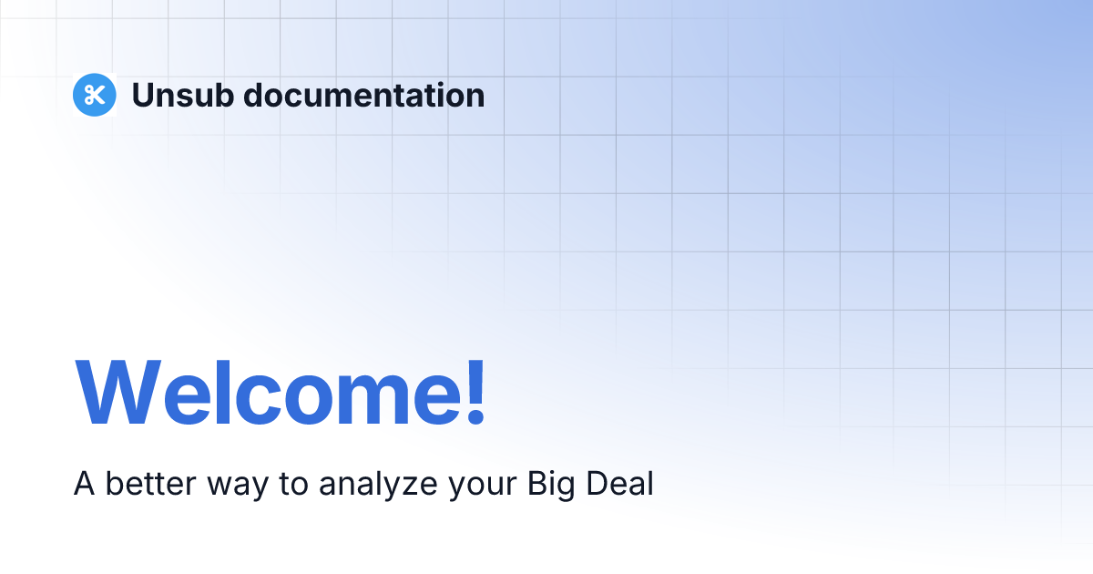 Welcome! | Unsub documentation
